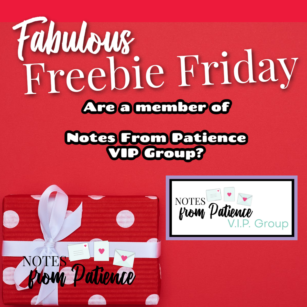 Freebie Friday – Join my VIP Group for the FUN!